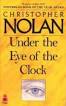 Under the Eye of the Clock by Christopher Nolan – whatcathyread